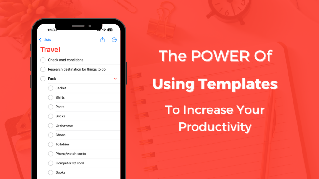 The Power Of Using Templates To Increase Your Productivity Robby Miles